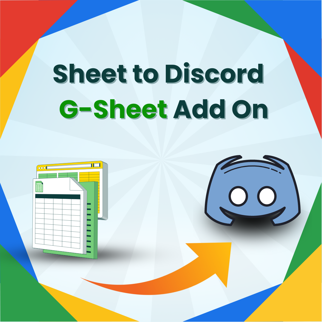 Sheet to Discord Integration : Google Workspace Extension